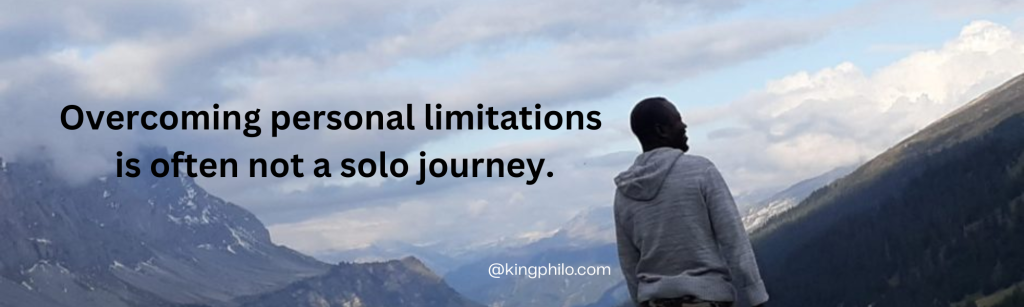Overcoming Personal Limitations: A Path to Self-Empowerment – KingPhilo